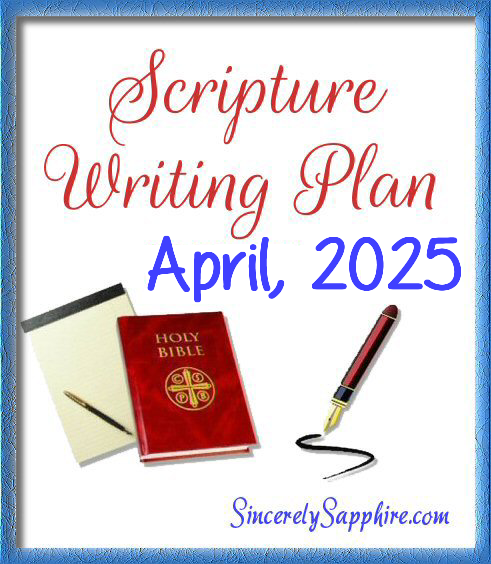 Scripture Writing Plans | Sincerely, Sapphire